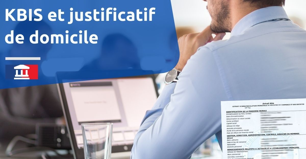 L'extrait Kbis est-il accepté comme justificatif de domicile